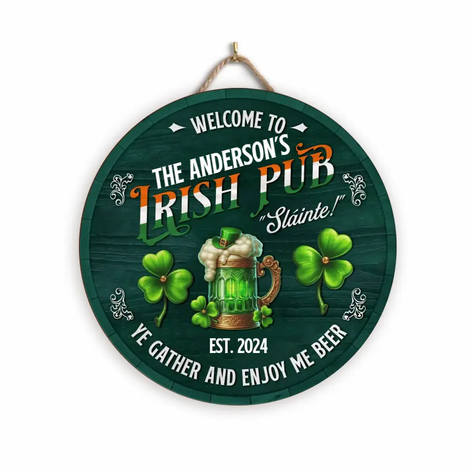 Welcome To The Irish Pub Slainte - Personalized Round Wooden Sign, St ...